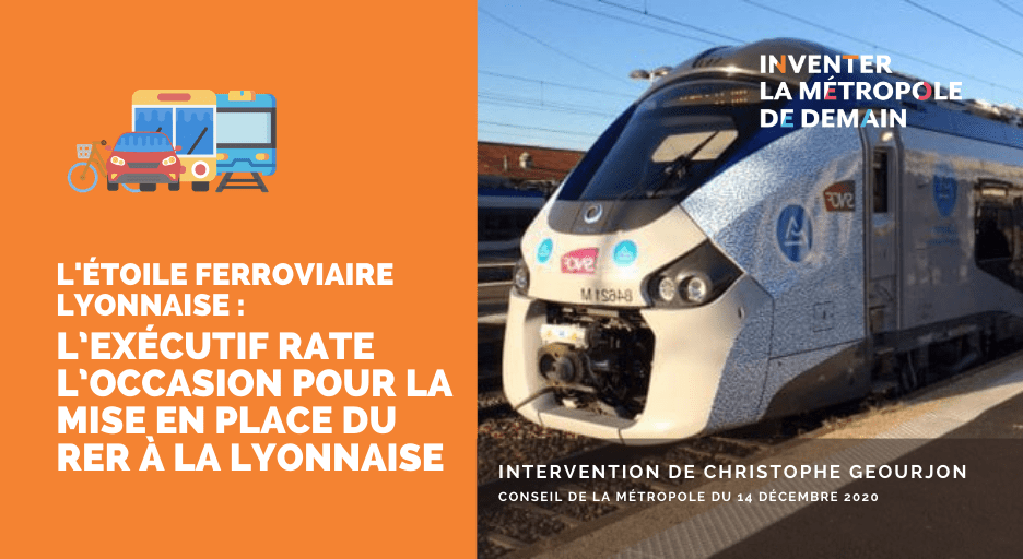 L'Étoile ferroviaire lyonnaise : l’exécutif rate l’occasion pour la ...