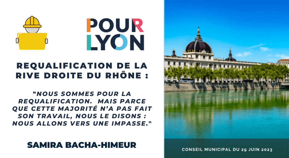 Requalification de la rive droite du Rhône : - Inventer demain - Pour Lyon